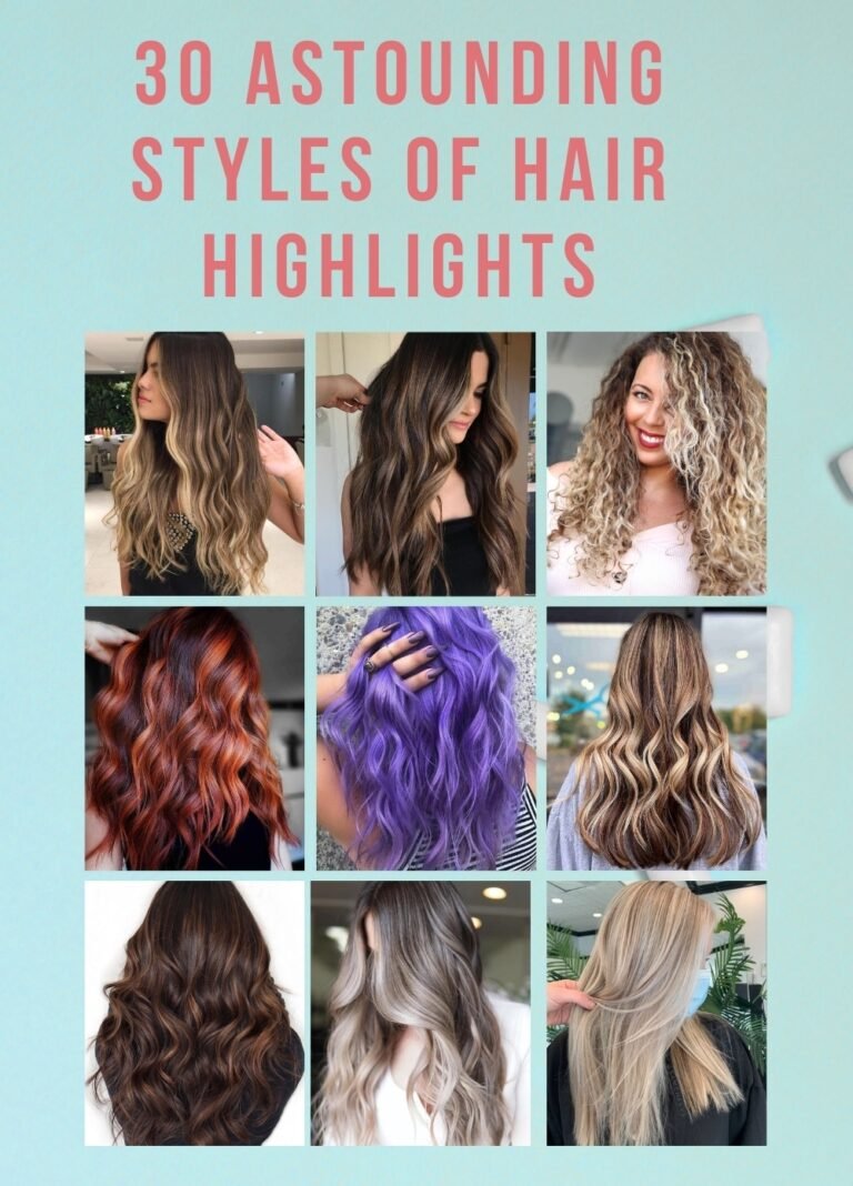 30 Astounding Styles of Hair Highlights - Top Beauty Magazines